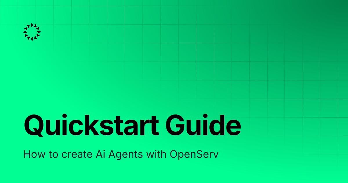 Quickstart Guide | OpenServ Docs
